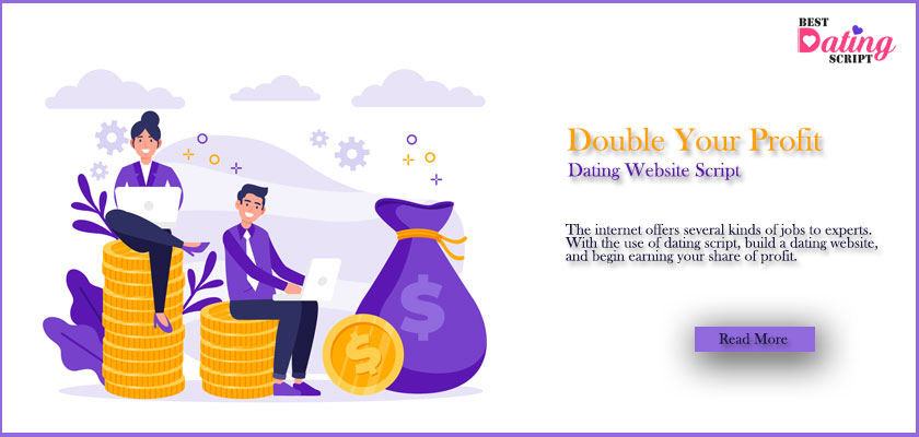 How Can Dating Script Double Your Profit